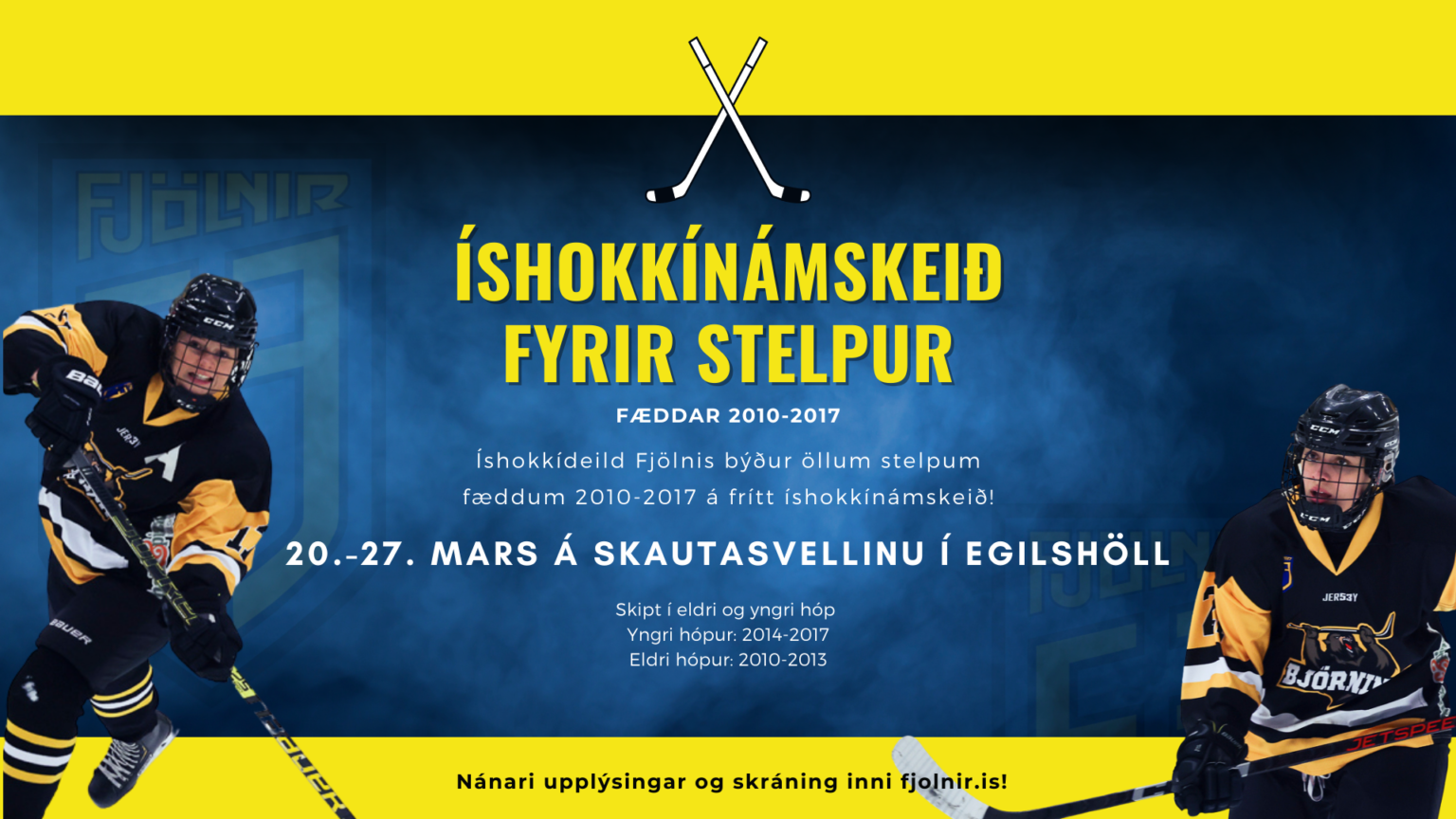 Íshokkínámskeið fyrir stelpur - Ungmennafélagið Fjölnir - fjolnir.is